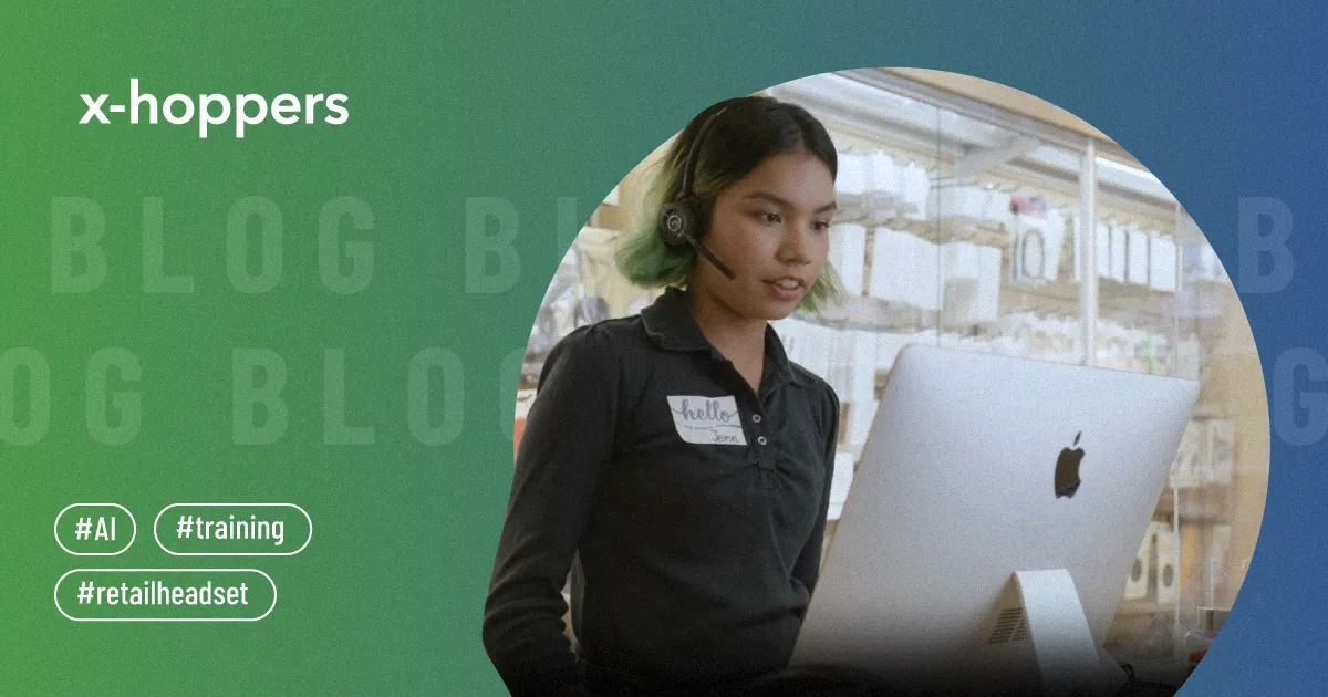 Training Frontline Workers to Be Product Experts | x-hoppers