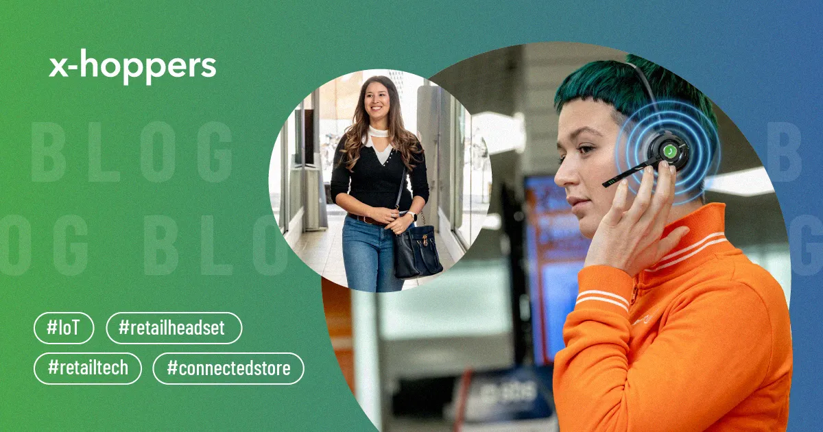 IoT in Retail: Changing the Way We Shop and Operate | x‑hoppers